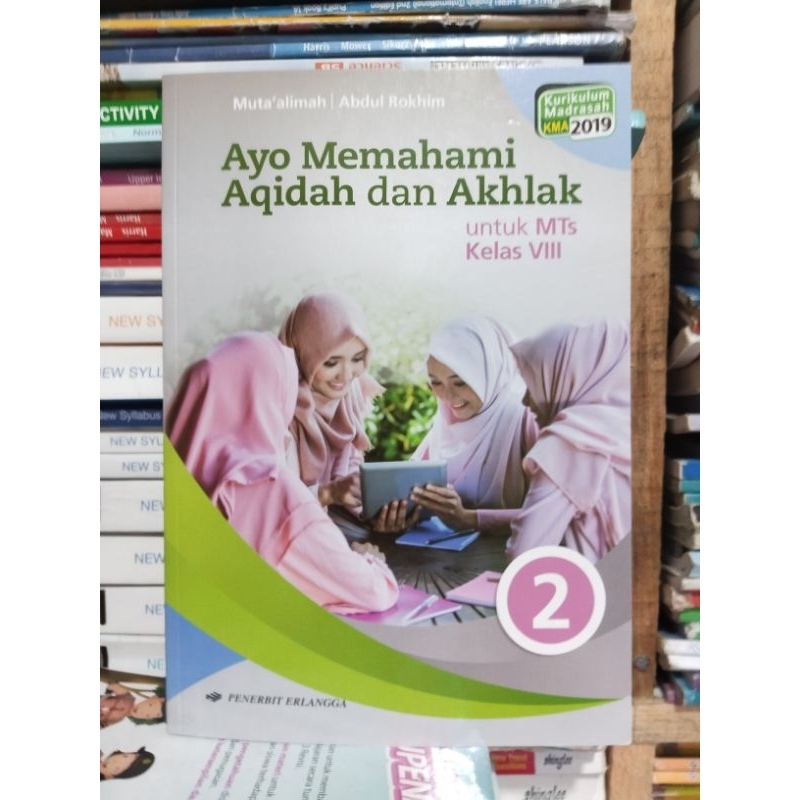 Jual BUKU AKIDAH AHKLAK/AYO MEMAHAMI AQIDAH AKHLAK KELAS 8/VIII/2 MTS/MADRASAH TSANAWIYAH ...