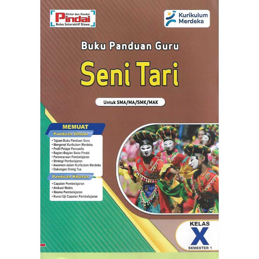 Jual Buku Pindai Panduan Guru Seni Tari Kelas 10 SMA/MA/SMK/MAK Semester 1 Kurikulum Merdeka ...