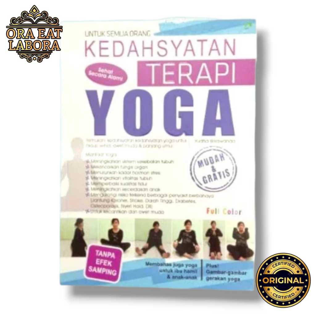 Jual Buku Original Kedahsyatan Terapi Yoga - Ora Eat Labora | Shopee Indonesia