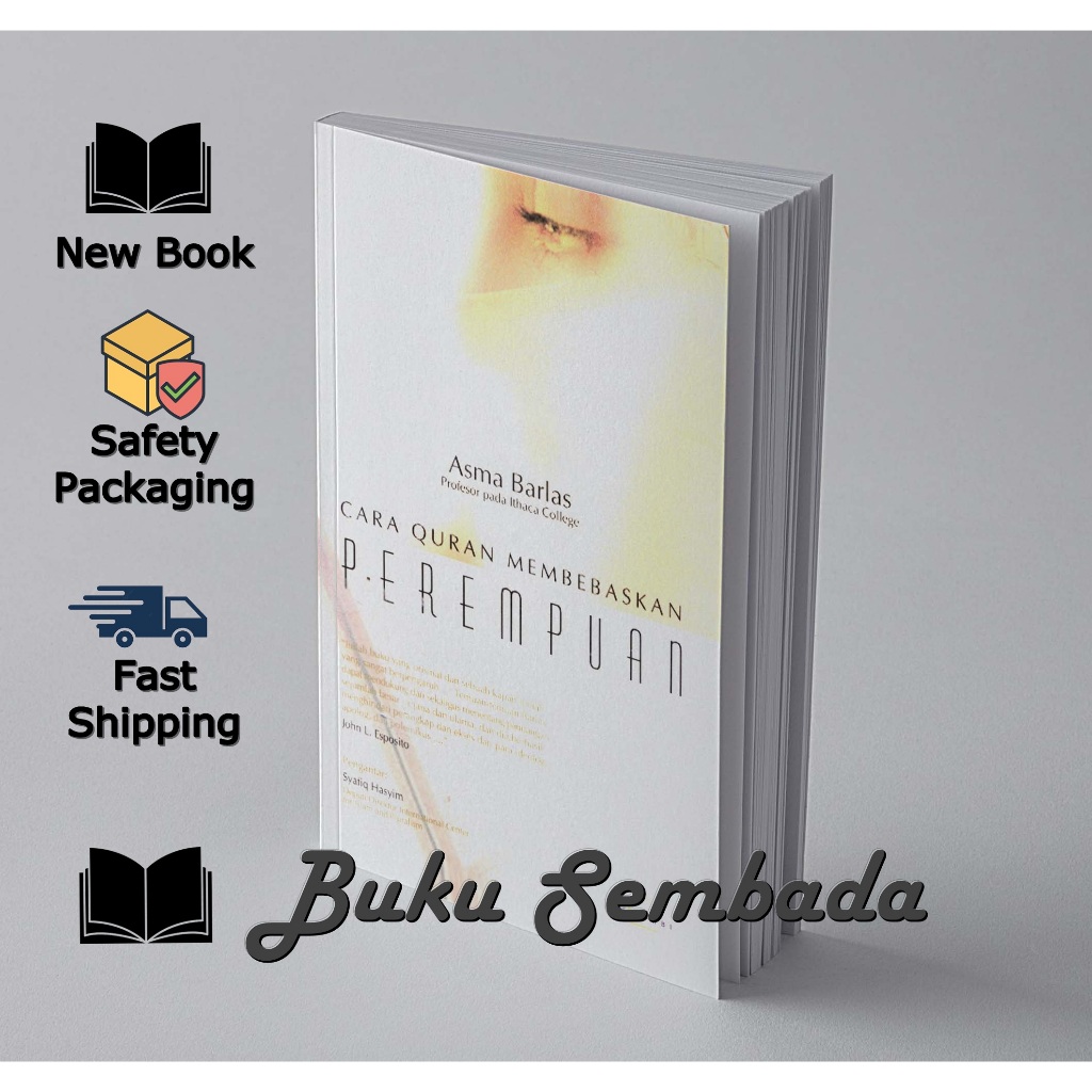 Jual CARA QUR'AN MEMBEBASKAN PEREMPUAN - ASMA BARLAS | Shopee Indonesia