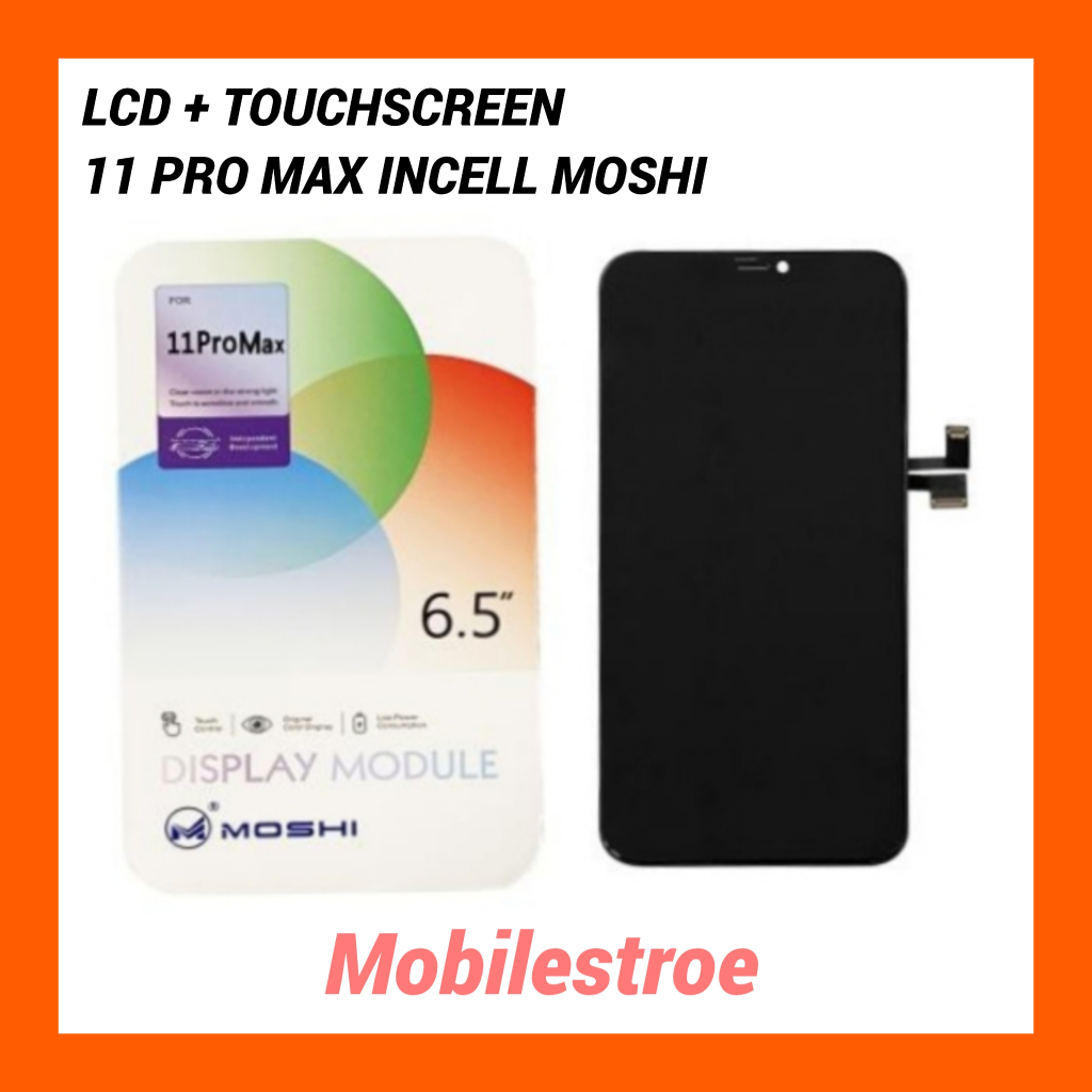 Jual LCD + TOUCHSCREEN IP 11 PRO MAX INCELL (MERK MOSHI) | Shopee Indonesia