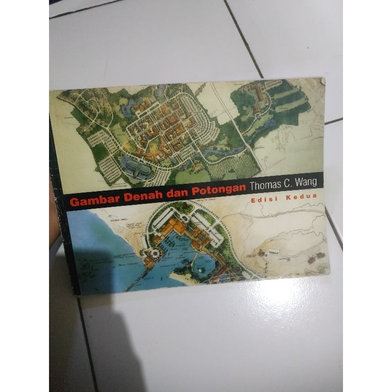 Jual Gambar Denah dan Potongan/Edisi Kedua/Thomas C. Wang/Erlangga ...