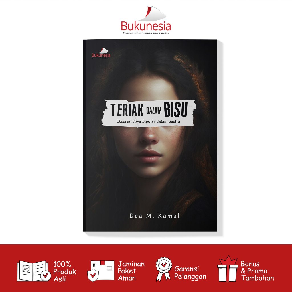 Jual Buku Kumpulan Prosa - Teriak dalam Bisu: Ekspresi Jiwa Bipolar ...