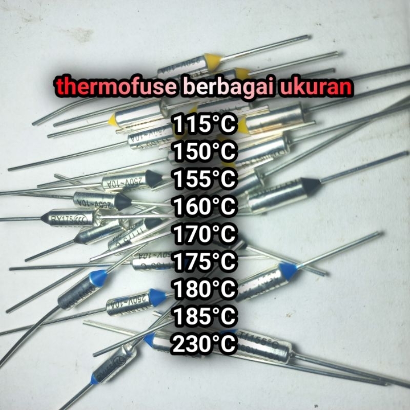 Jual thermofuse termofuse 115C 150C 155C 160C 170C 175C 180C 185C 230C sekring termo thermo fuse ...