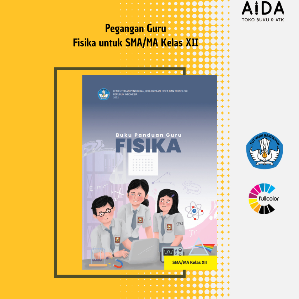 Jual Buku PANDUAN GURU Kurikulum Merdeka SMA Fisika Kelas 12 - Buku Paket Fisika Kelas 12 SMA ...