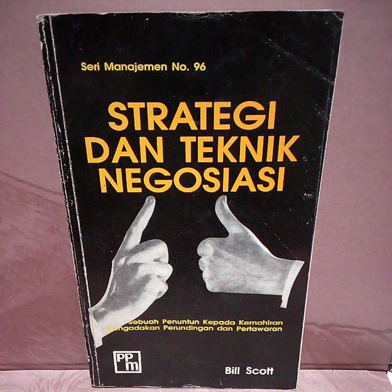 Jual Buku Original STRATEGI DAN TEKNIK NEGOSIASI by Bill Scott | Shopee ...