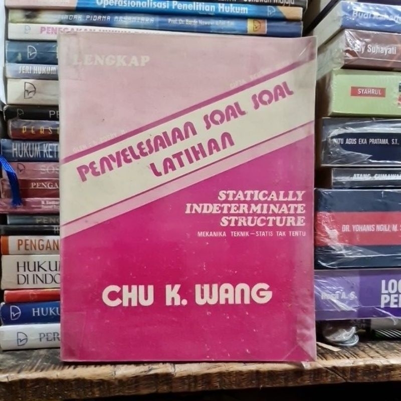 Jual Penyelesaian soal soal latihan Mekanika teknik statis tak tentu by Chu Kia Wang | Shopee ...