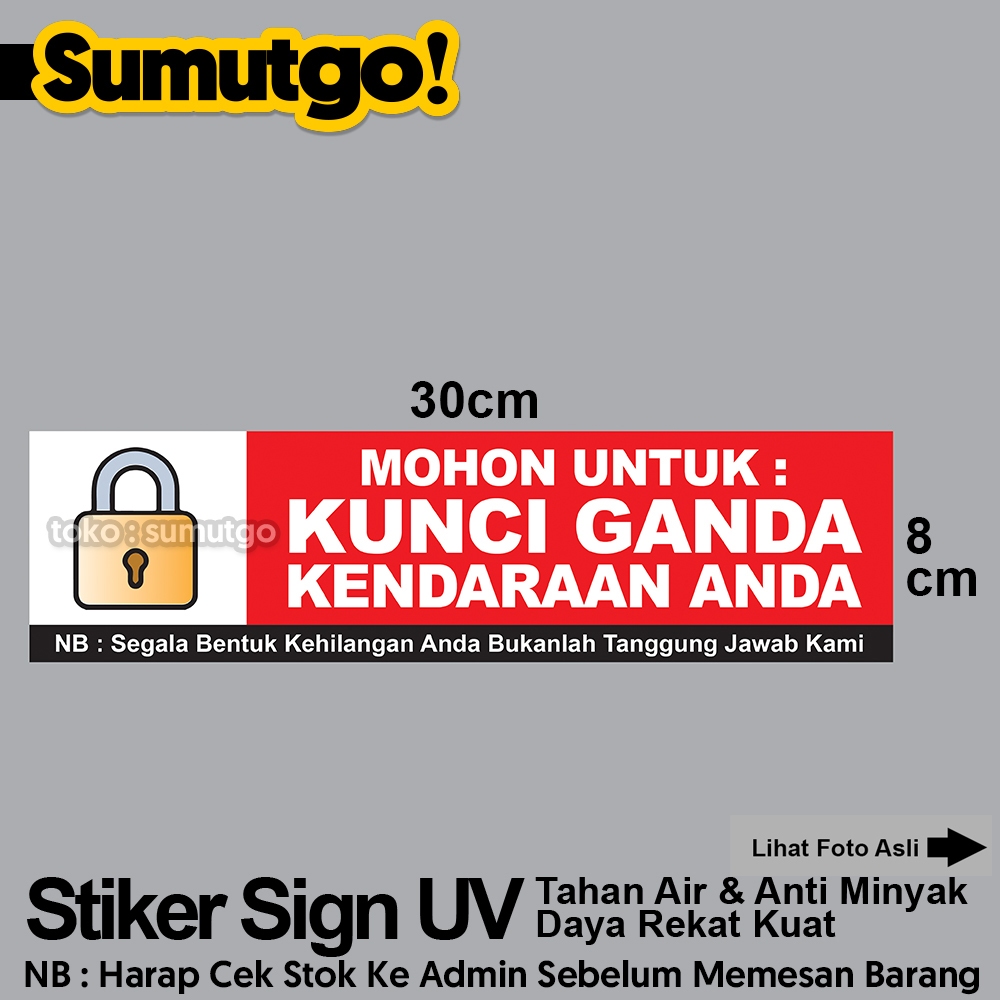 Jual Stiker Harap Kunci Ganda Kendaraan Anda Kehilangan Bukan Tanggung ...