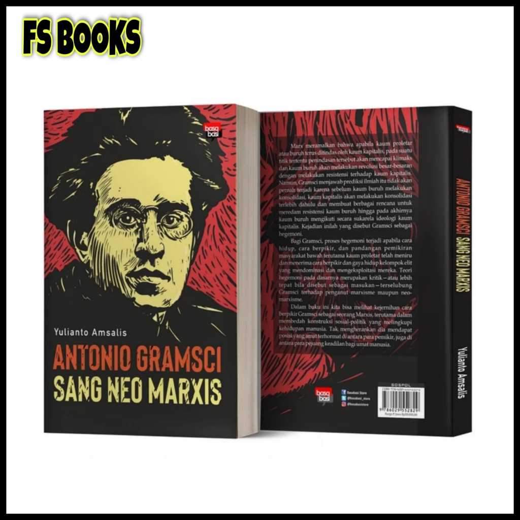 Jual Buku Antonio Gramsci Sang Neo Marxis - Yulianto Amsalis - Basabasi ...