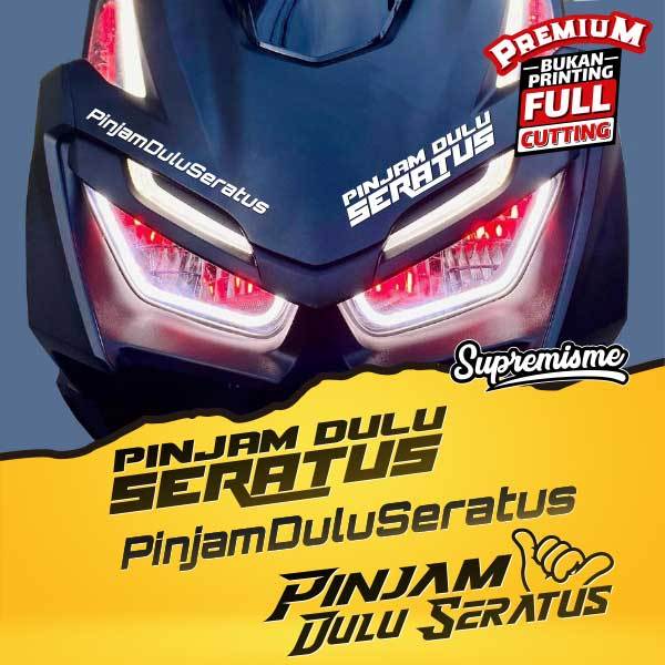 Jual Stiker Pinjam Dulu Seratus / Sticker Bengkel Pinjam Dulu Seratus / Stiker Besok gue bayar ...