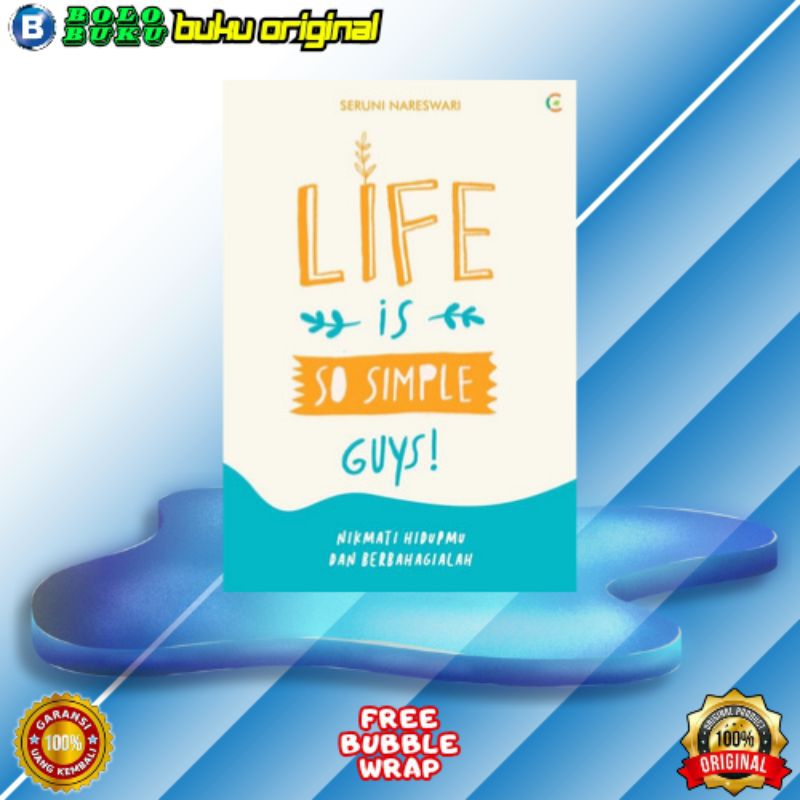 Jual BUKU MOTIVASI / LIFE IS SO SIMPLE GUYS / Nikmati Hidupmu dan ...
