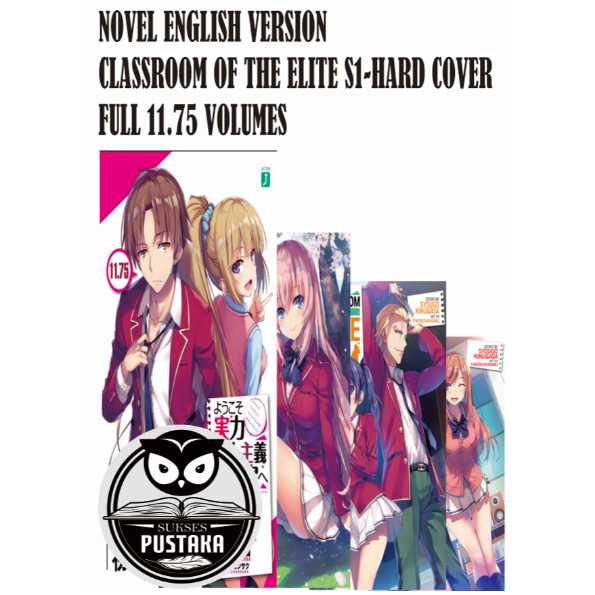 Jual [ENGLISH-HARD] LIGHT NOVEL CLASSROOM OF THE ELITE S1 VOL 1-VOL11 ...