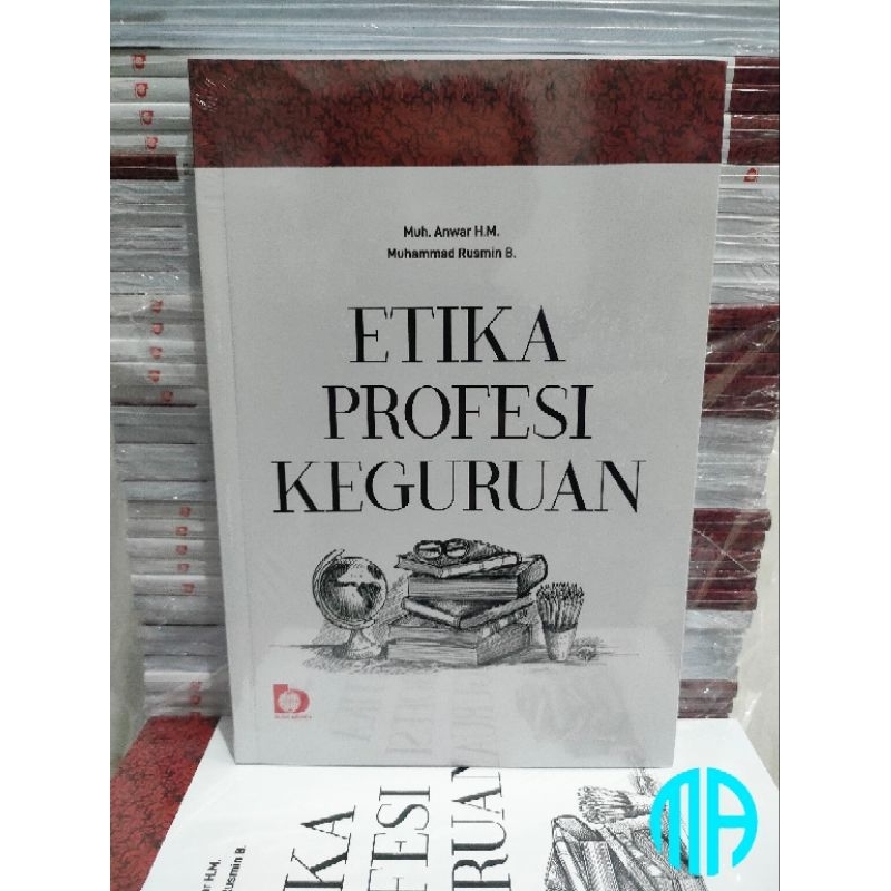 Jual Etika Profesi Keguruan - Muh. Anwar dan Muhammad Rusmin | Shopee Indonesia