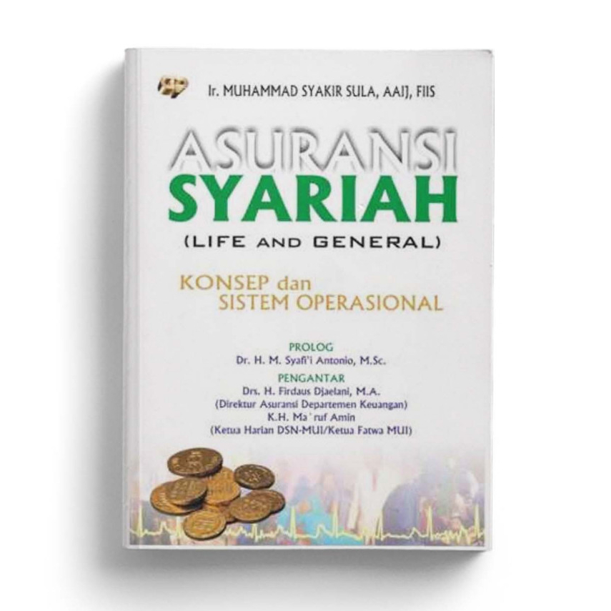 Jual ASURANSI SYARIAH - ASURANSI SYARIAH KONSEP DAN SISTEM OPRASIONAL ...