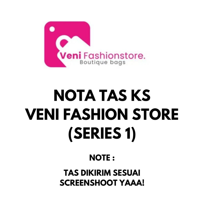 Jual NOTA TAS KS VENI FASHION STORE (SERIES 1) | Shopee Indonesia