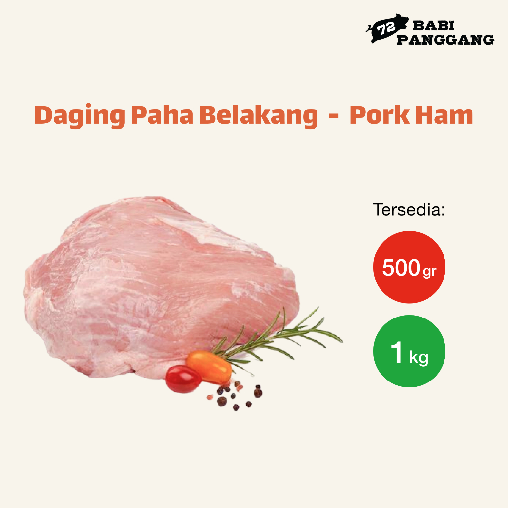 Jual Daging Babi Paha Belakang / Bagian Belakang / Pork Ham (1 Kg & 500 ...