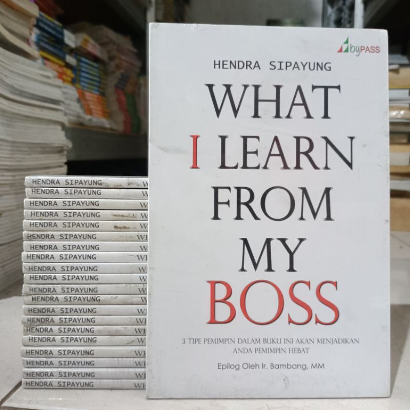 Jual BUKU KEPEMIMPINAN WHAT I LEARN FROM MY BOSS - ORIGINAL | Shopee ...
