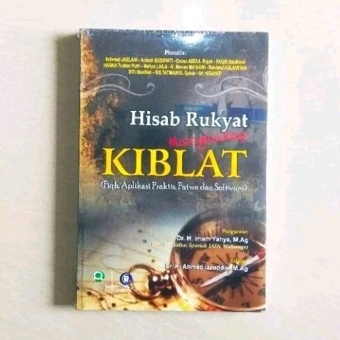 Jual Hisab Rukyat Menghadap Kiblat - Fiqh, Aplikasi Praktis, Fatwa Dan ...