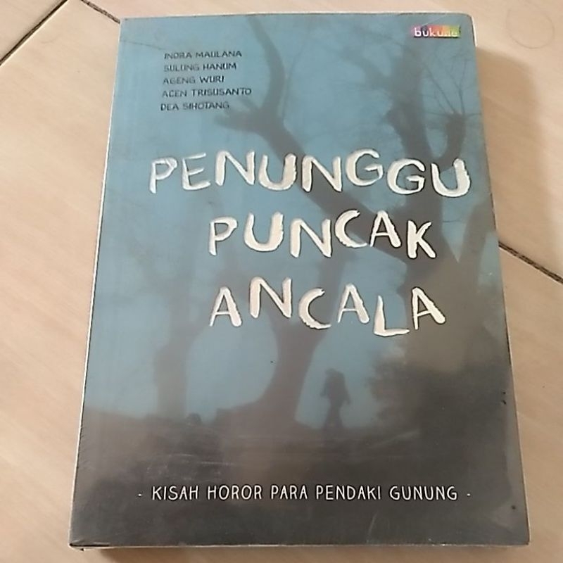 Jual buku novel kumpulan cerita horor kisah horor para pendaki gunung ... Jual buku novel kumpulan cerita horor kisah horor para pendaki gunung ...