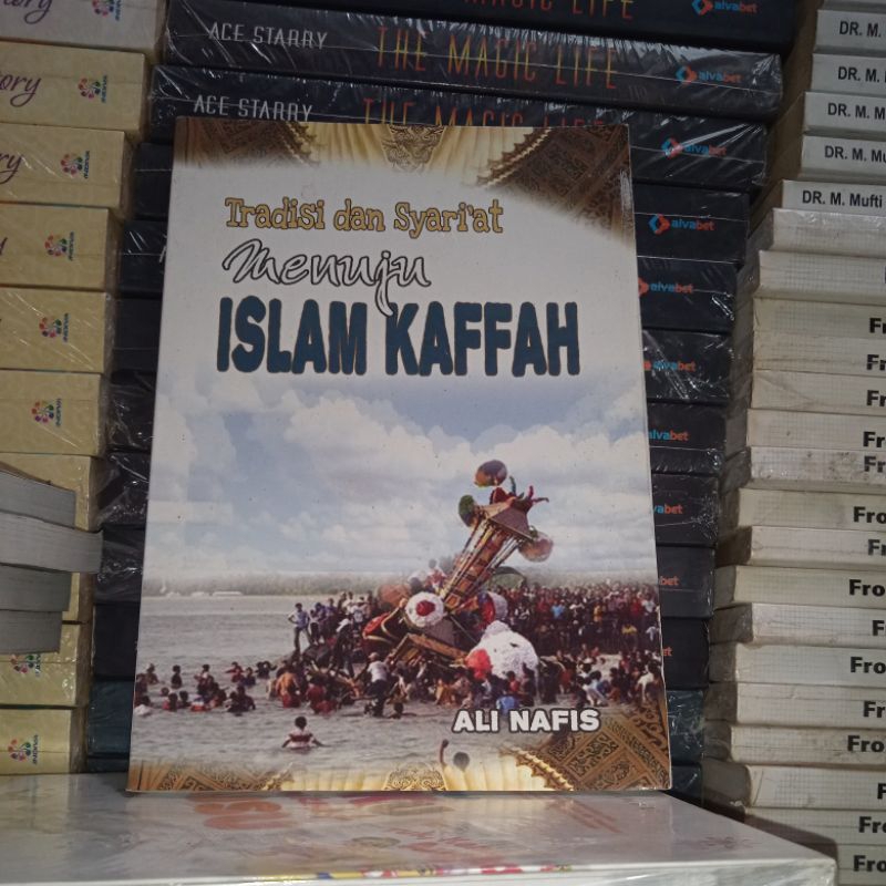 Jual Tradisi dan Syariat menuju Islam Kaffah | Shopee Indonesia