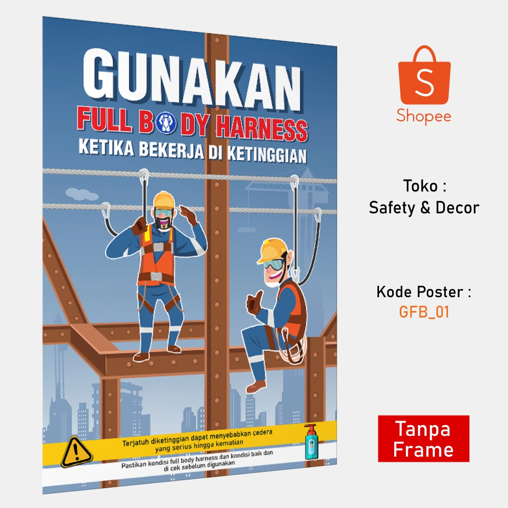 Jual Safety Poster K3: Gunakan Full Body Harness Ketika Bekerja Di Ketinggian | Shopee Indonesia