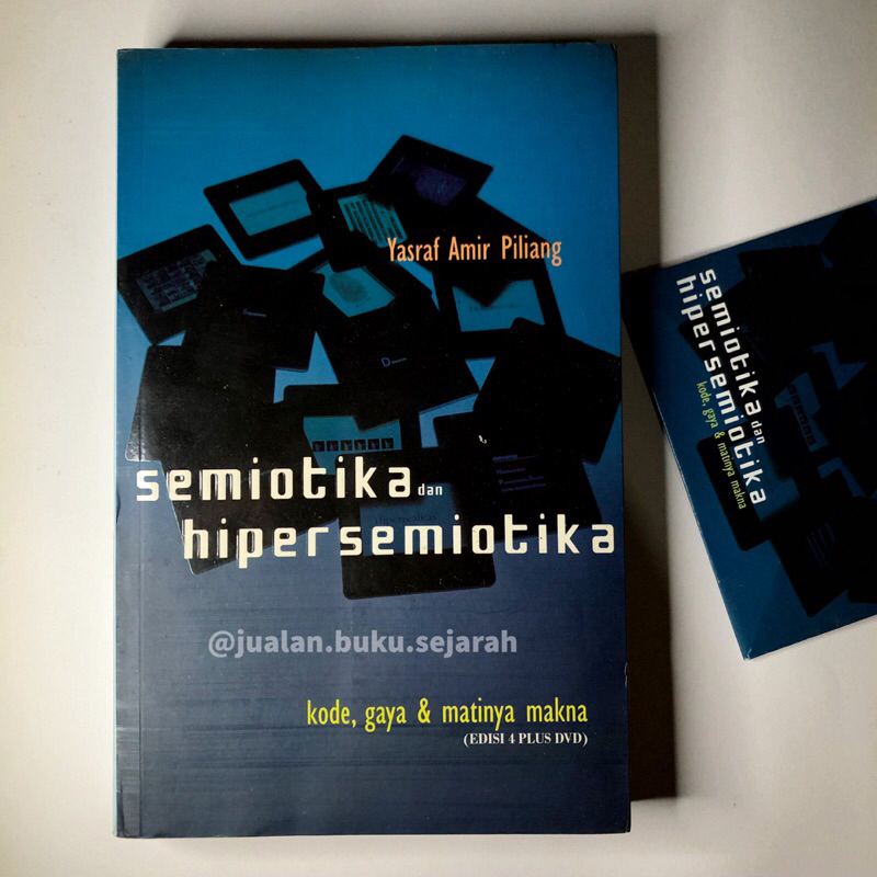 Jual SEMIOTIKA DAN HIPERSEMIOTIKA (ORIGINAL)- YASRAF AMIR PILIANG - BUKU FILSAFAT - ROLAND ...