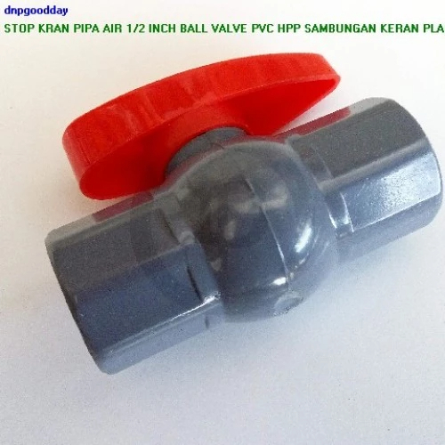 Jual Ball Valve PVC TEBAL 1/2" 3/4" 1" Stop Kran l Keran Pipa | Ball Valve Stop Kran Plastik ...