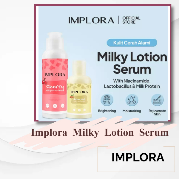 Jual IMPLORA Milky Lotion Serum 60ml 100ml Serum Kulit | Shopee Indonesia