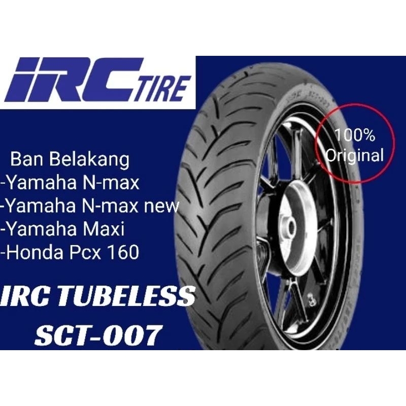 Jual BAN NMAX Depan BELAKANG IRC 130 70 13 SCT 007 TUBELESS | Shopee Indonesia