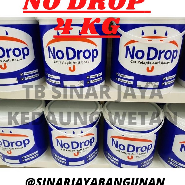 Jual Barang keren Cat Waterproofing NO DROP Galon 4Kg 4 Kg NoDrop Cat Pelapis Anti Bocor ...