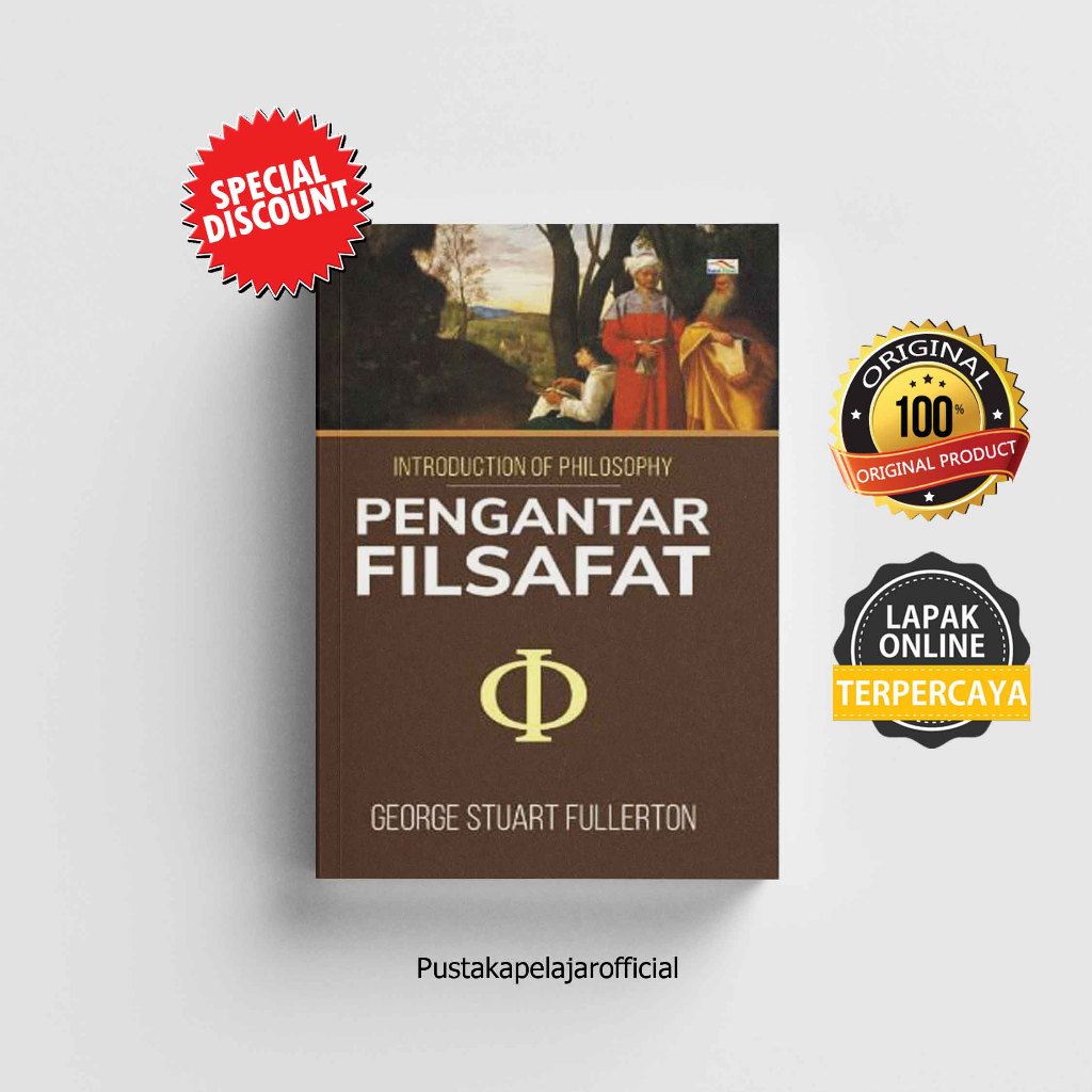 Jual BUKU ORIGINAL Introduction of Philosophy Pengantar Filsafat / George Stuart Fullerton ...