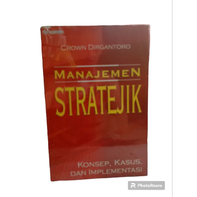 Jual BUKU MANAJEMEN STRATEJIK KONSEP KASUS DAN IMPLEMENTASI | Shopee Indonesia