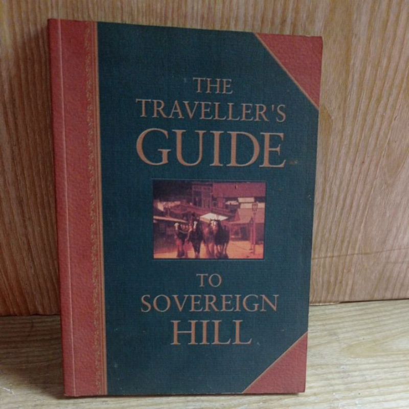 Jual IMPORT: THE TRAVELLER'S GUIDE TO SOVEREIGN HILL | Shopee Indonesia
