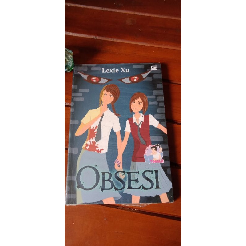 Jual NOVEL REMAJA OBSESI - LEXIE XU | Shopee Indonesia