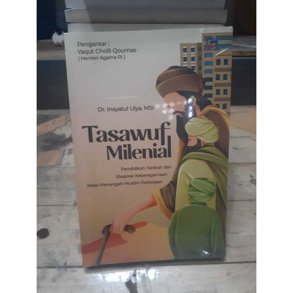 Jual Buku Tasawuf Milenial Pendidikan Tarekat And Ekspresi Keberagamaan