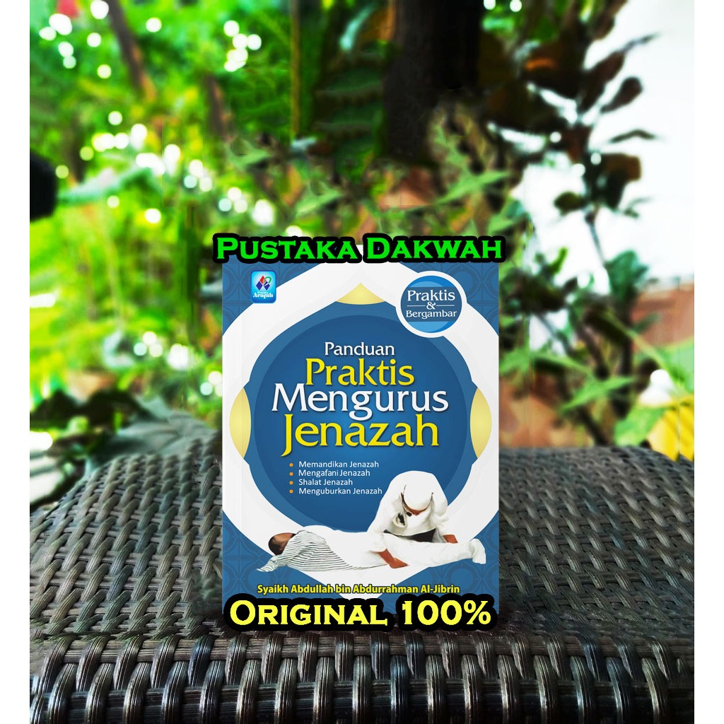 Jual Panduan Praktis Mengurus Jenazah Buku Saku - Pustaka Arafah ...