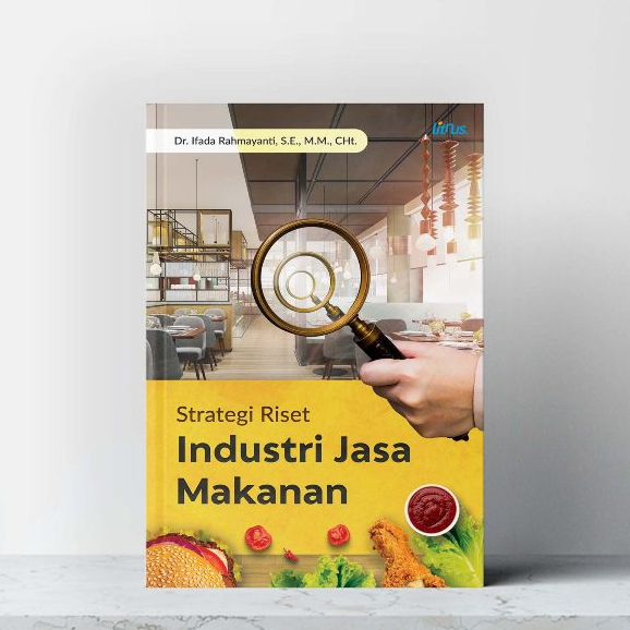 Jual Buku Strategi Riset Industri Jasa Makanan - Dr. Ifada Rahmayanti ...