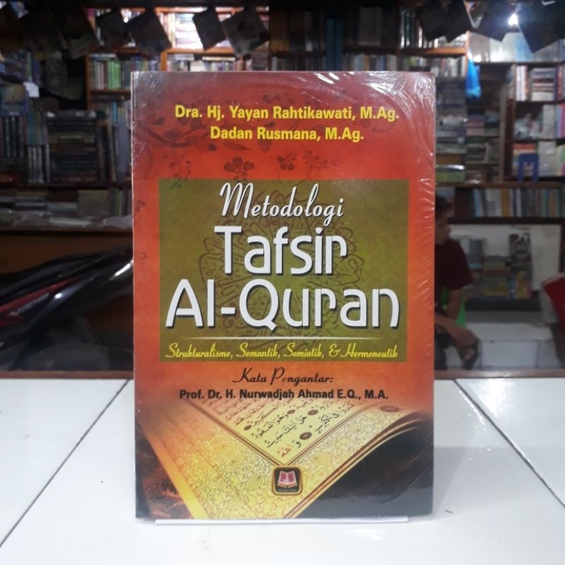 Jual Pustaka Setia Buku Metodologi Tafsir Al-Quran - Dra. Hj. Yayan Rahtikawati, M. Ag. Buku ...