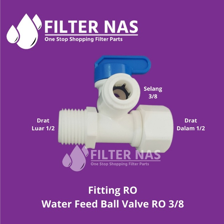 Jual Water Feed Ball Valve RO Selang 1/4'' dan 3/8" stop kran RO ...