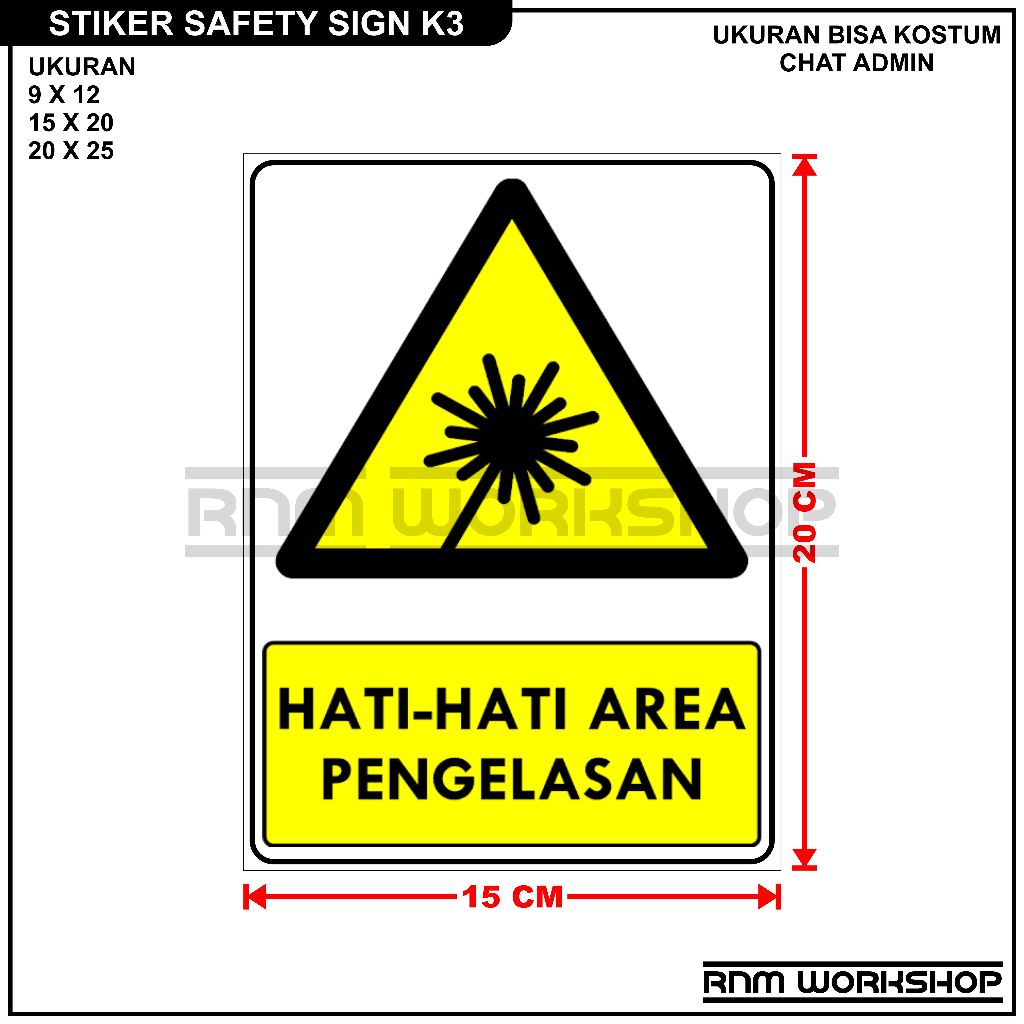 Jual STIKER SAFETY SIGN RAMBU K3 HATI - HATI AREA PENGELASAN | Shopee ...