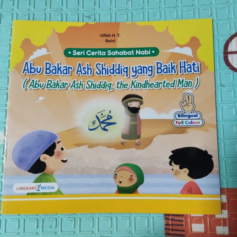 Jual Kisah Sahabat Nabi Abu Bakar Ash Shiddiq yang Baik Hati (Bilingual ...