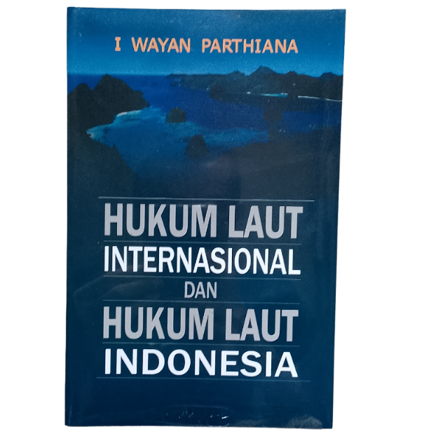Jual Hukum Laut Internaional dan Hukum Laut Indonesia | Shopee Indonesia