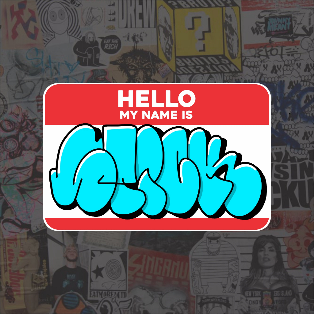 Jual Custom Sticker Graffiti Hello My Name Is Throw Up Nama Sendiri By Wipstairs Shopee Indonesia