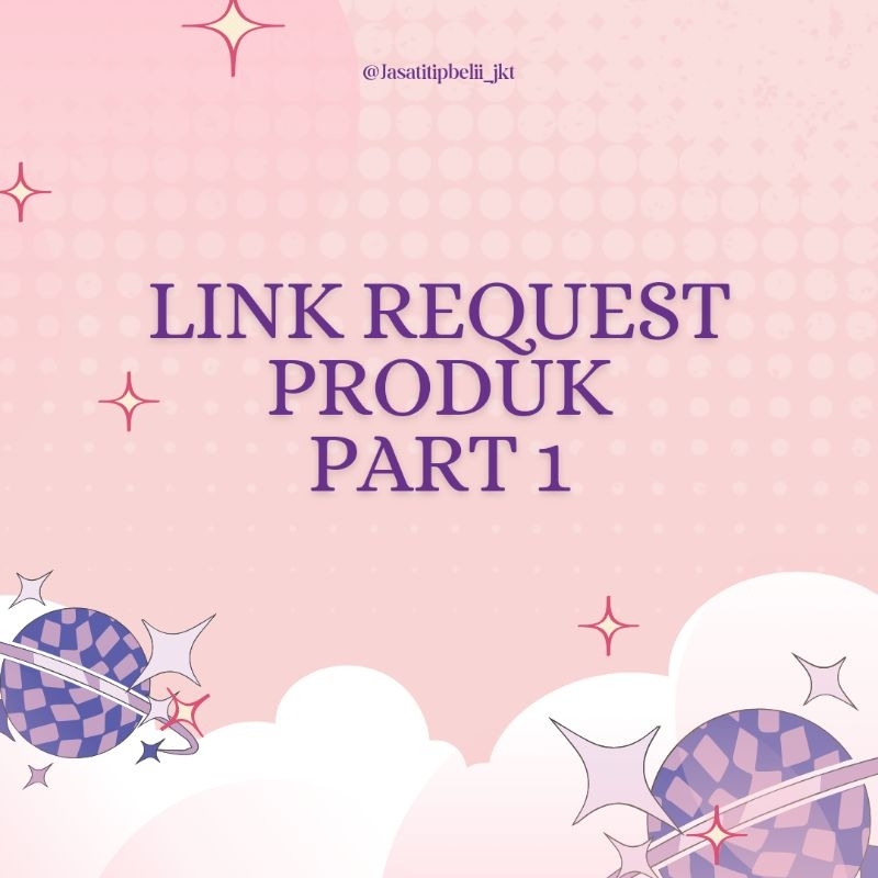 Jual Link Request All Produk Part 1 | Shopee Indonesia