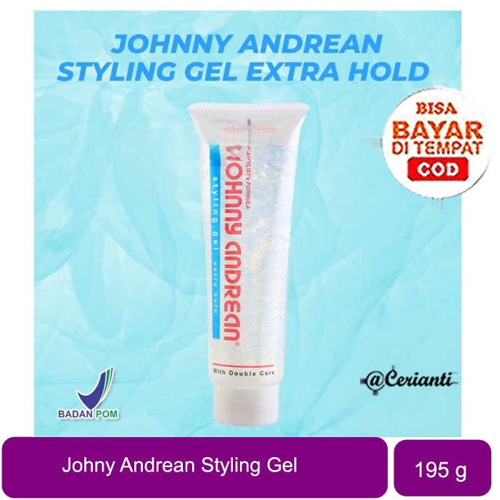 Jual [STYLING GEL DENGAN DOUBLE CARE] JOHNNY ANDREAN Styling Gel EXTRA HOLD 195GR Cerianti ...