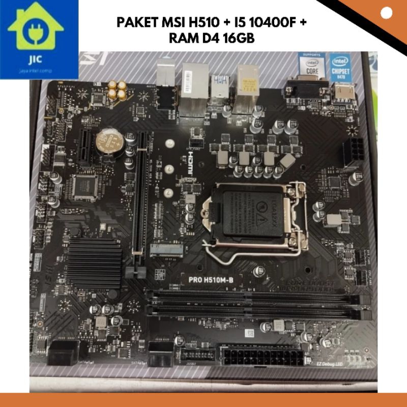 Jual PAKET MSI H510 + i5 10400F + RAM D4 16GB | Shopee Indonesia