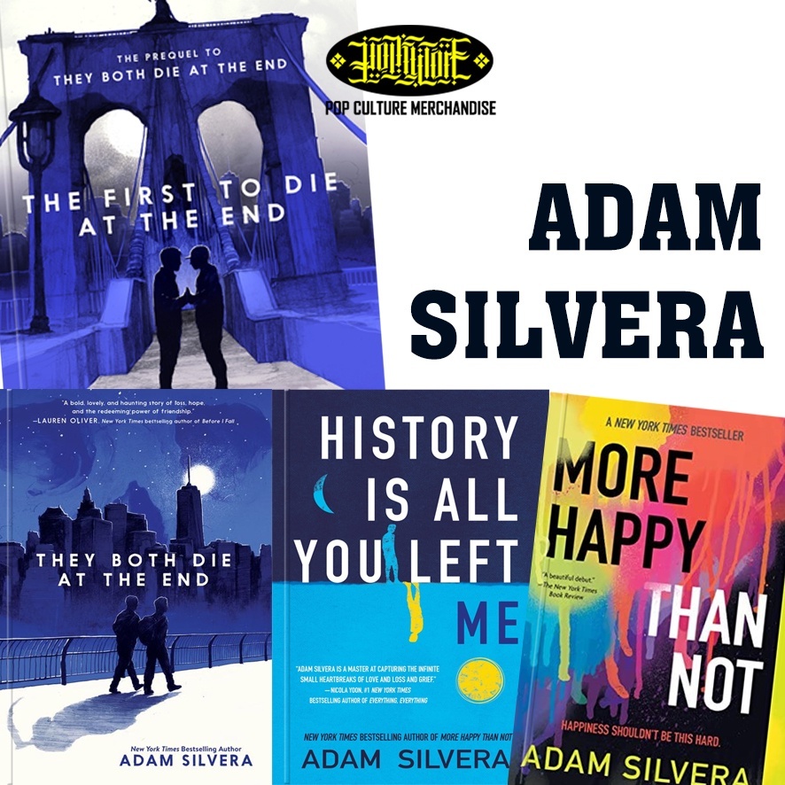 Jual ADAM SILVERA: THE FIRST TO DIE AT THE END, THEY BOTH DIE, MORE ...