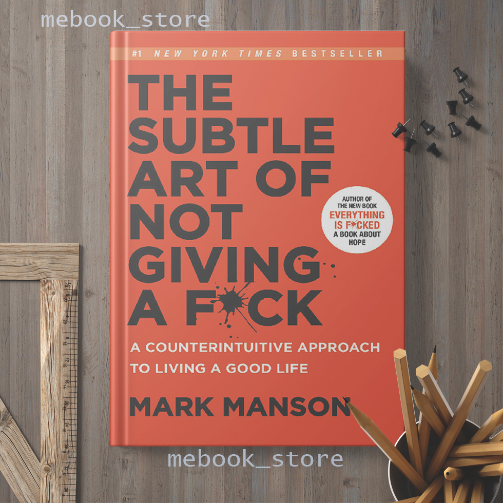 Jual THE SUBTLE ART OF NOT GIVING A FUCK MARK MANSON | Shopee Indonesia