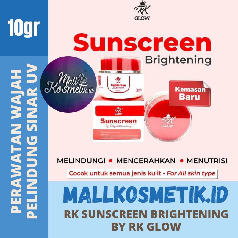 Jual RK SUNSCREEN PREMIUM kemasan baru WAJAH GLOWING PUTIH RK ACNE ...