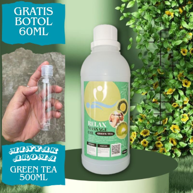 Jual Massage oil RELAX GREEN TEA (500ml) minyak Zaitun aroma terapi ...